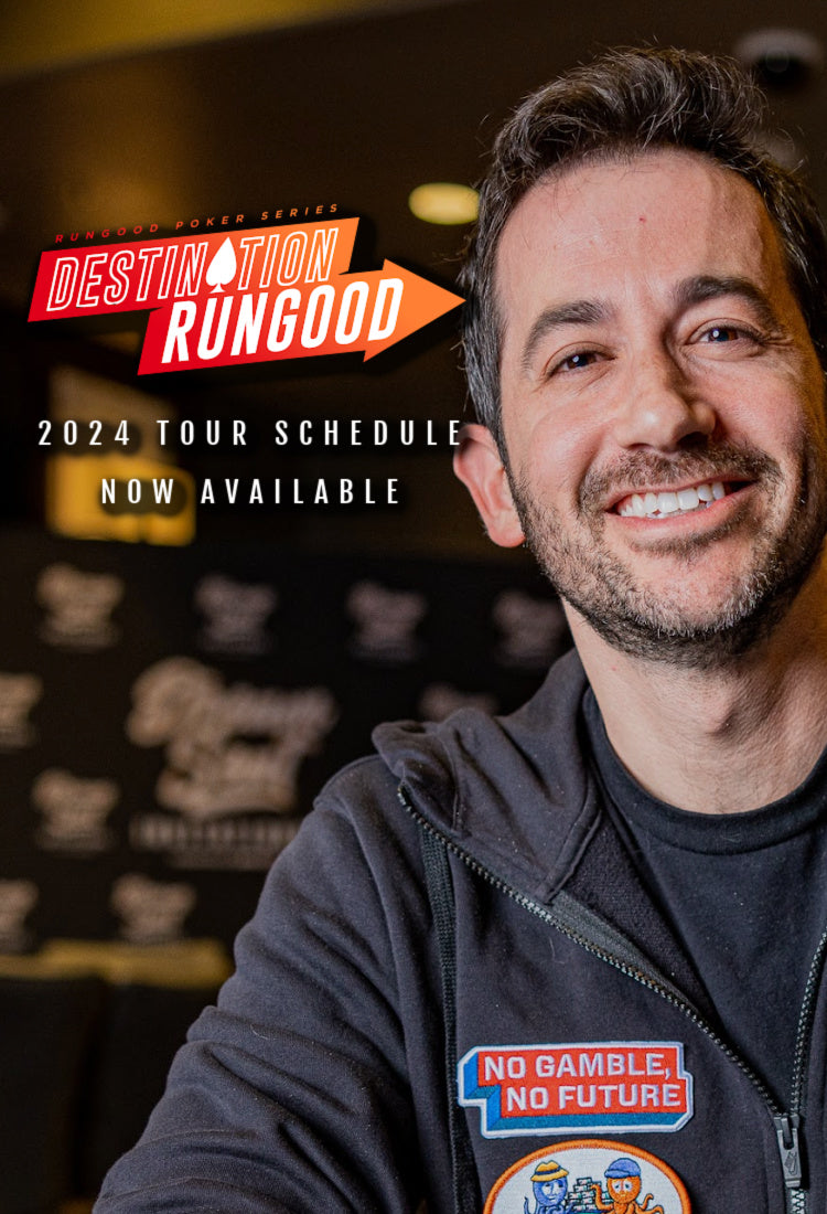 Home of the RunGood Poker Series and RunGoodGear Clothing.